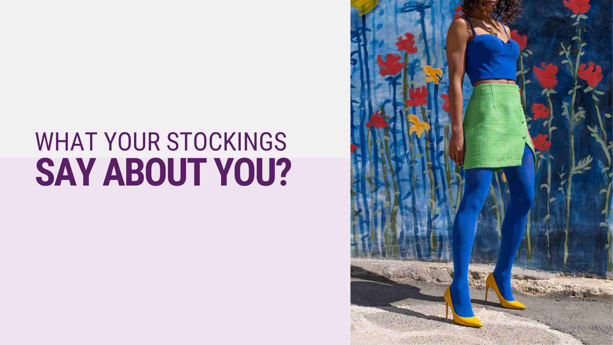 What Your Stockings Say About You? – VienneMilano